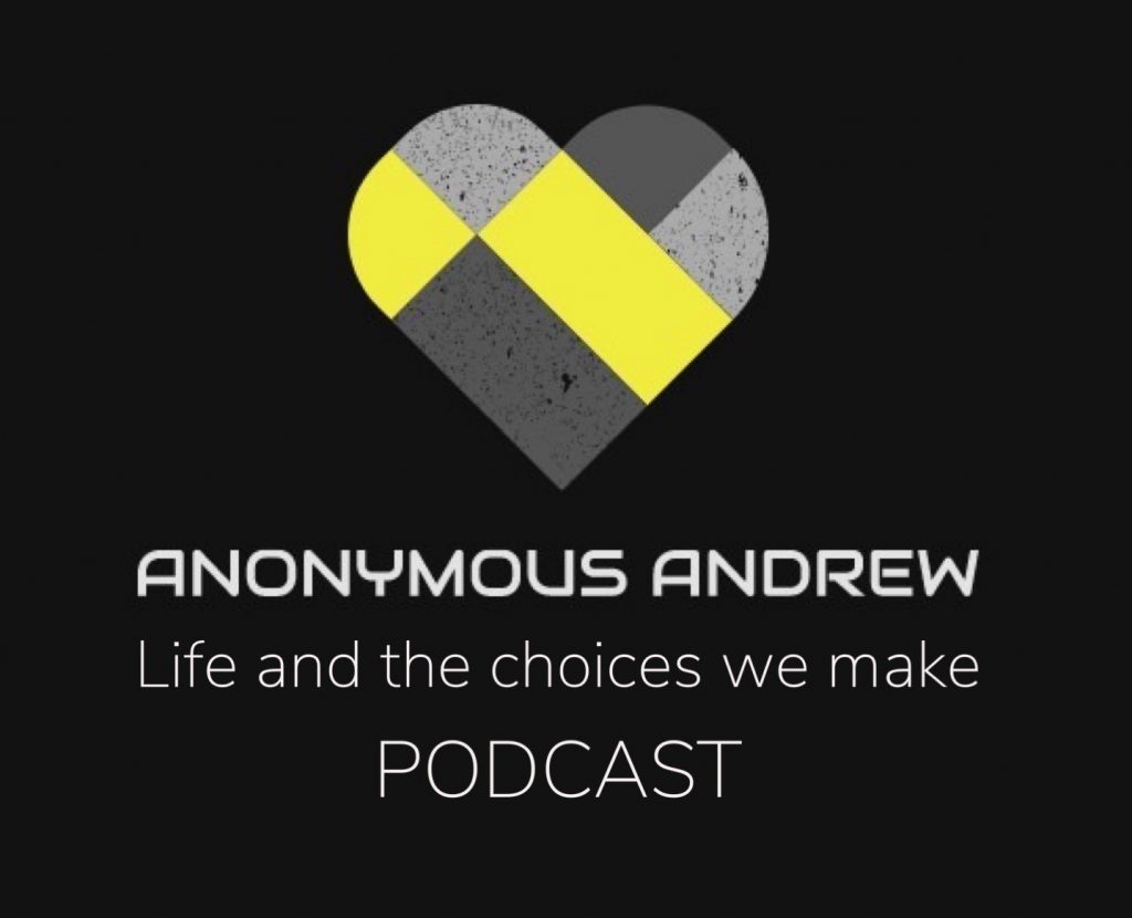 Welcome to Anonymous Andrew Podcast - AnonymousAndrewPodcast